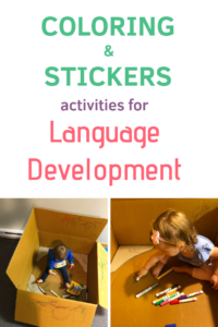 Coloring Inside the Box: Simple Ideas to Get Your Toddler Talking while ...