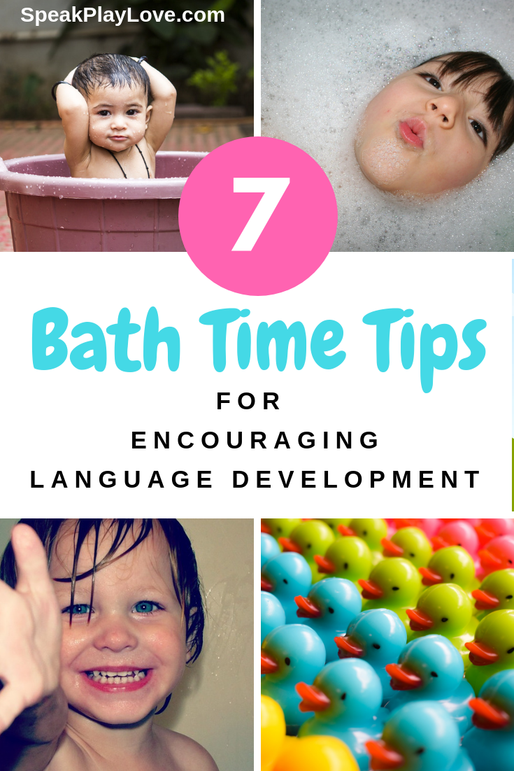 7 Tips to Encourage Language Development During Bath Time - Speak. Play ...