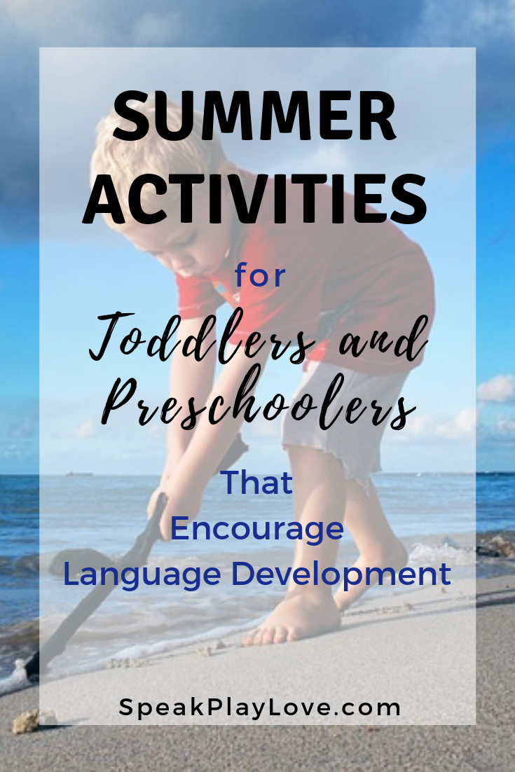 Summer Language Activities for Toddlers and Preschoolers - Speak. Play ...
