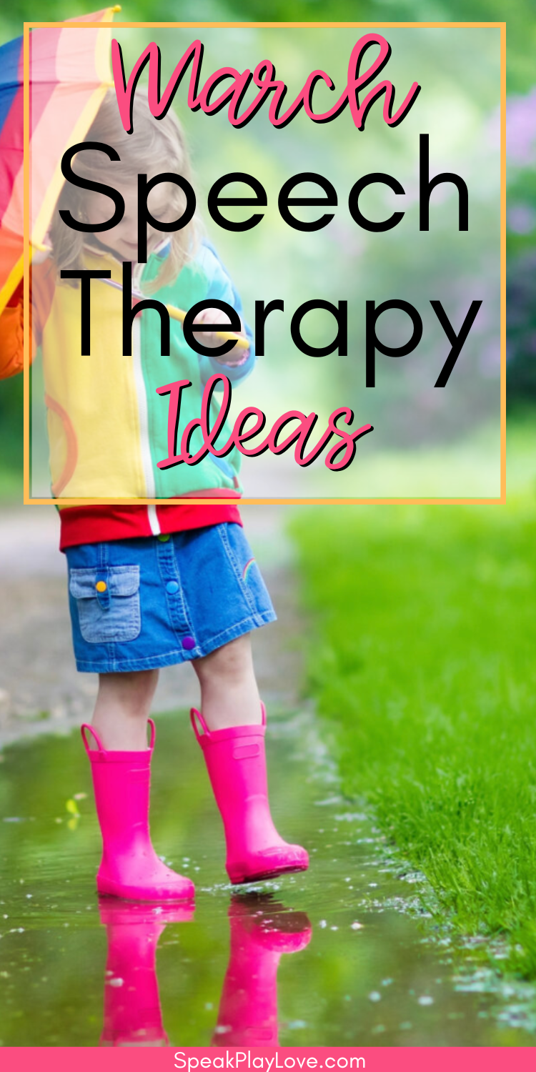 March Speech Therapy Books and Activities - Speak. Play. Love